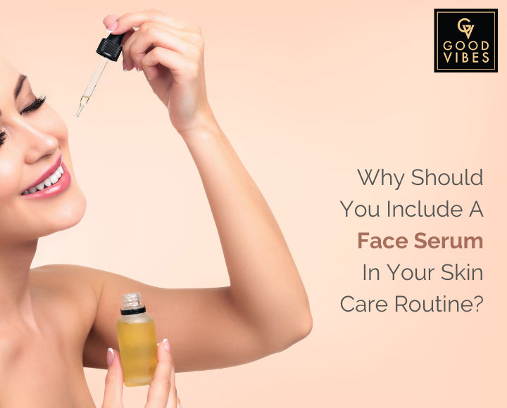 Benefits Of Goodvibes Face Serum For Glowing Skin – Good Vibes
